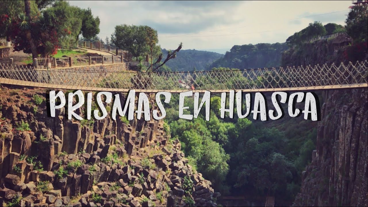 Las formaciones naturales más espectaculares.HUASCA DE OCAMPO. PRISMAS ...