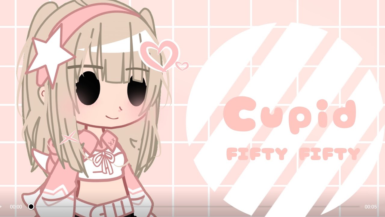 [💘]Cupid[]FIFTY FIFTY[]Mini GCMV[]Gacha club - YouTube