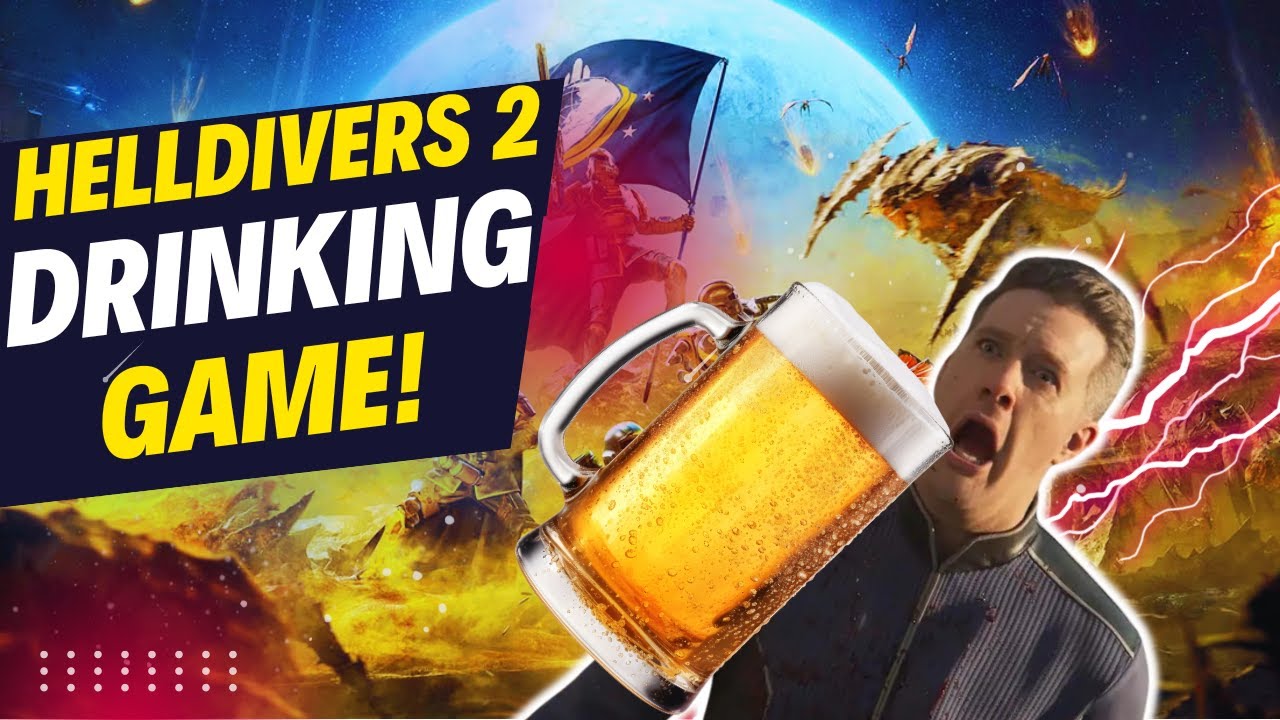 Helldivers Drinking Game! - YouTube