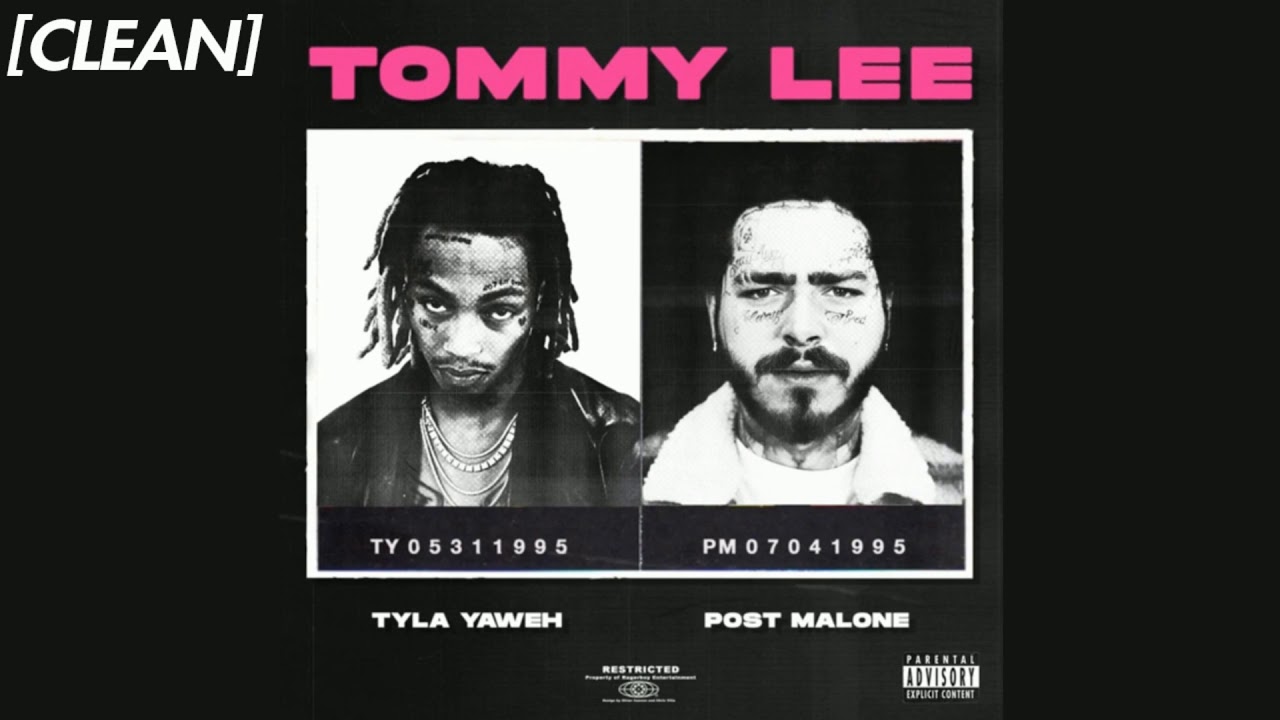 [CLEAN] Tyla Yaweh - Tommy Lee (feat. Post Malone) - YouTube