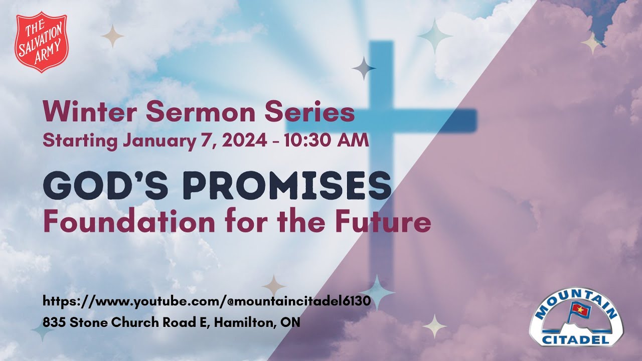 Sunday, January 7, 2024: God's Promises: Foundation for the Future ...