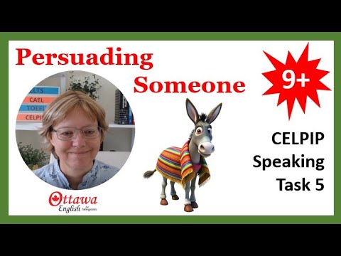 CELPIP Speaking Task 5 Tips | Persuading someone that your choice is ...