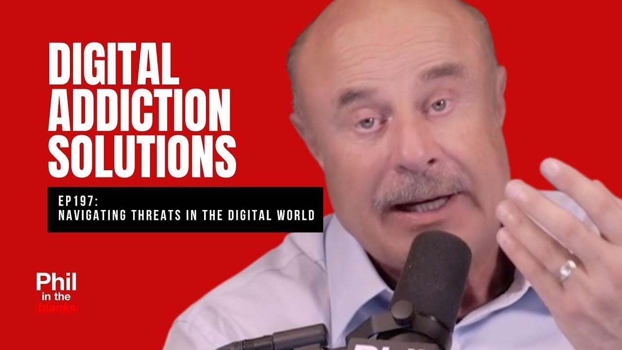 Digital Addiction Solutions | Phil In The Blanks Podcast - YouTube
