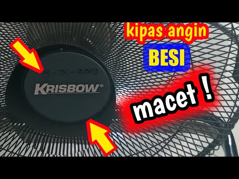 cara servis kipas angin krisbow macet