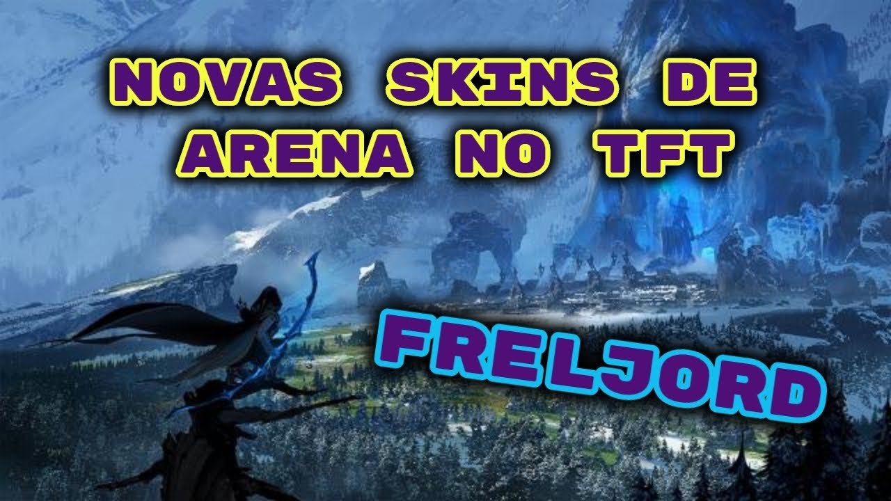 NOVAS ARENAS NO TFT || NOVAS SKINS DE ARENA NO TFT - GUERREIROS DO ...