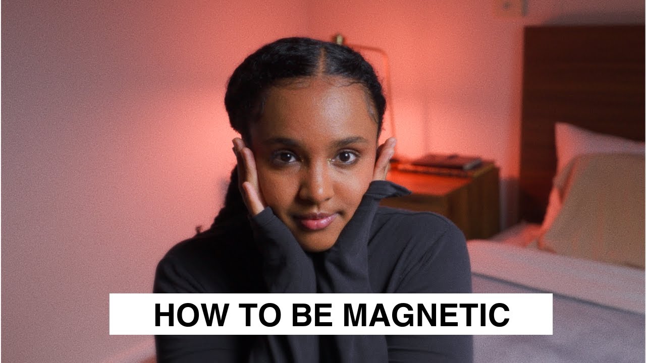How to be a magnetic woman - YouTube