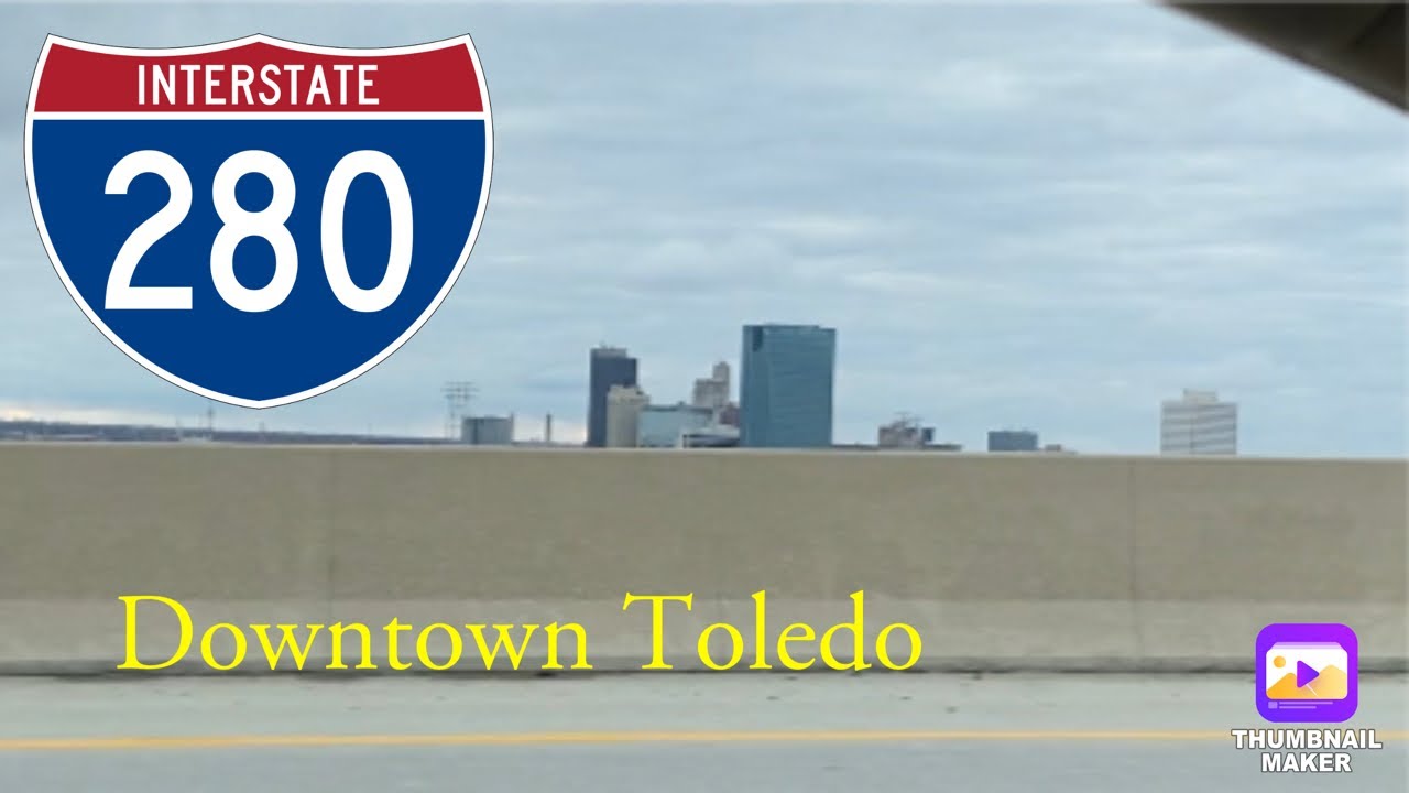 I-280 Downtown Toledo, Ohio - YouTube