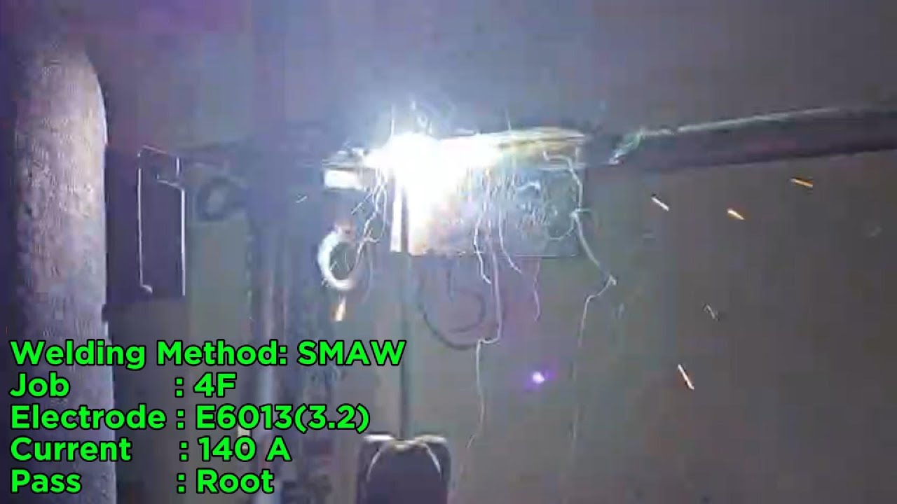4F Welding Job Test Completed | SMAW Root Pass with E6013 Electrode ...