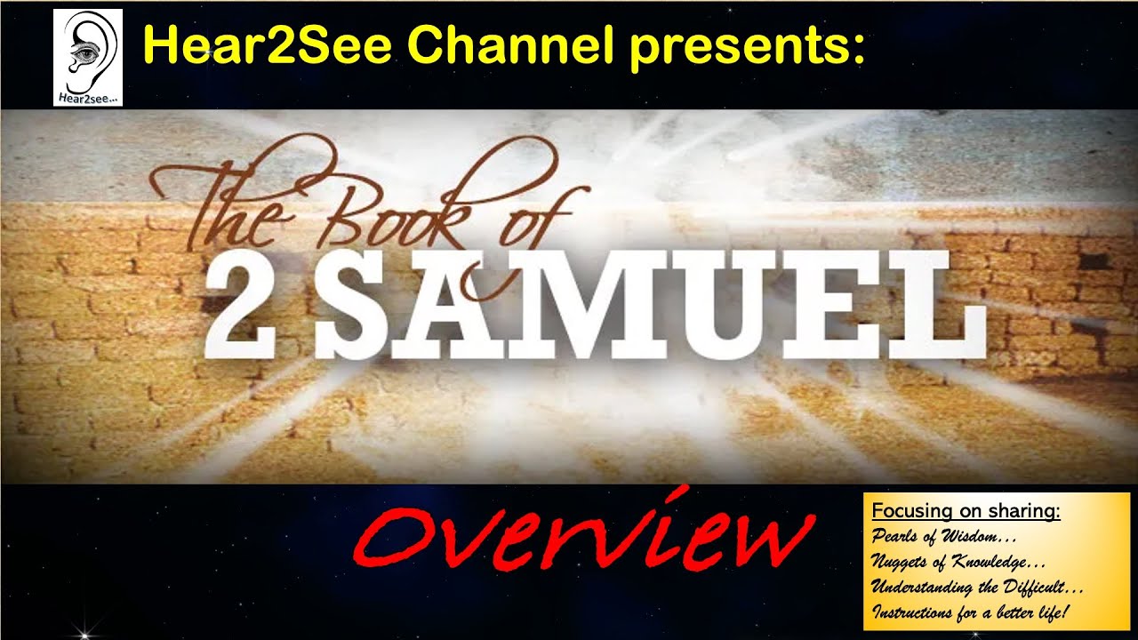 The Bible Book of 2 Samuel an Overview - YouTube