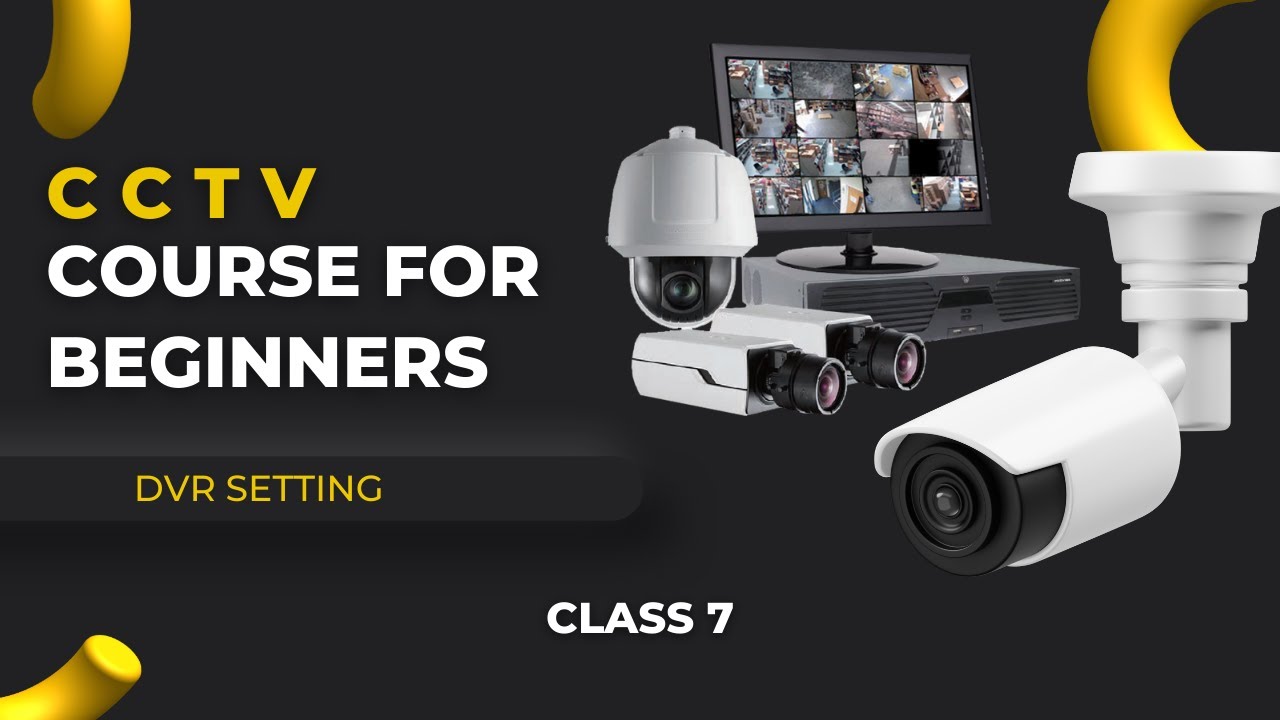 A Step-by-Step Guide to CCTV Camera DVR Record Settings | IT Park ...