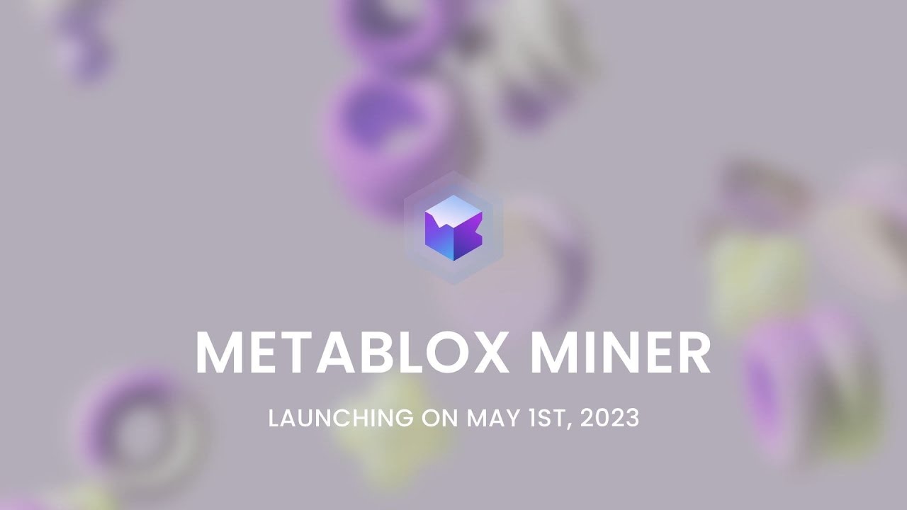 MetaBlox Miner Official Launch - YouTube