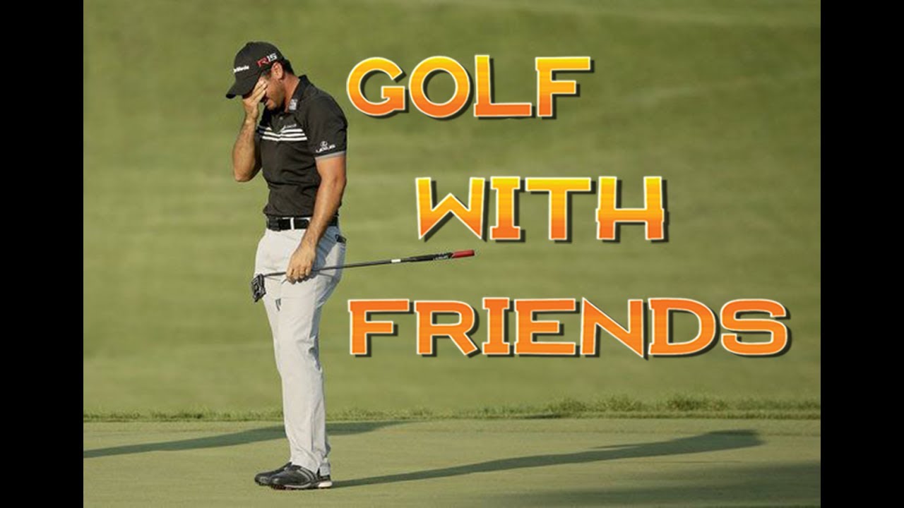 NO CRYING ON THE GOLF COURSE - GOLF WITH FRIENDS - YouTube