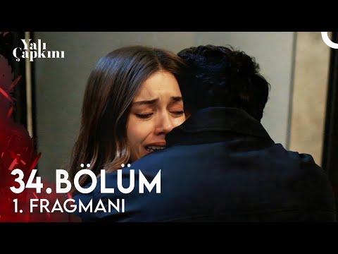 Yalı Çapkını 34. Bölüm 1. Fragmanı