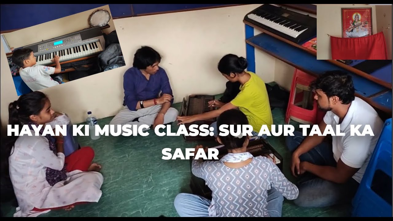 Hayan Ki Music Class: Sur Aur Taal Ka Safar @vihaanjoshivlogs23 VIHAAN ...