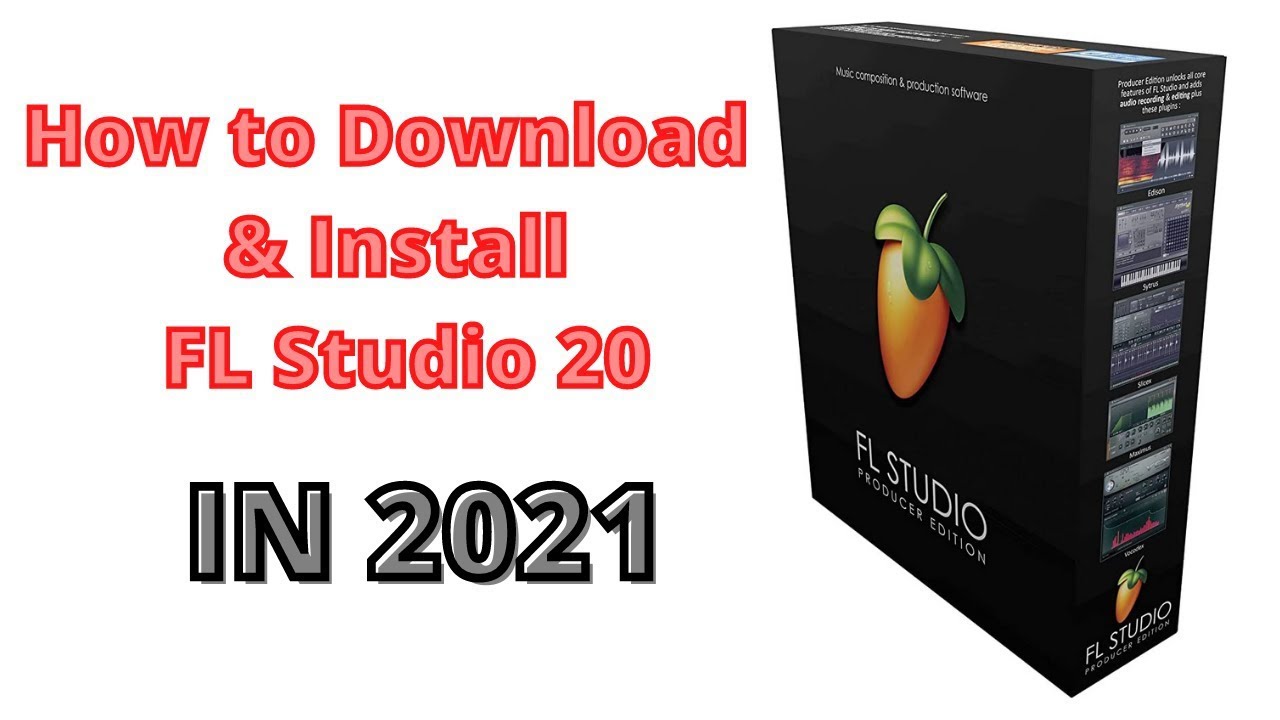 How to download and Install FL Studio 20 in Windows 10 | 2022 TUTORIAL ...