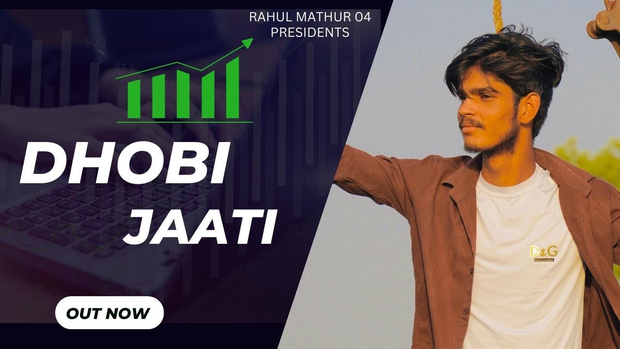 Dhobi jati song Rahul mathur ankit mathur kabir mathur new dhobi song - YouTube