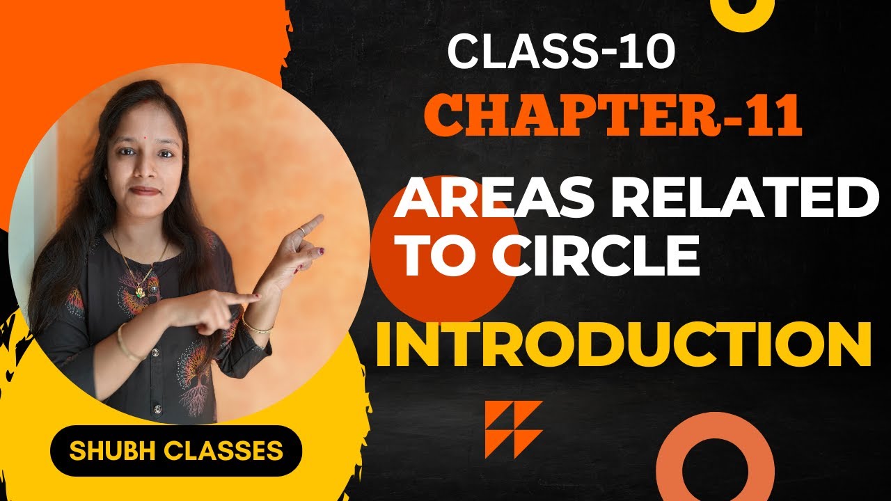 "Exploring the world of Circles: A Complete Introduction to Class 10 Ch ...