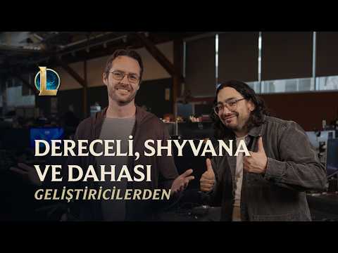 Dereceli, Shyvana ve Dahası | Geliştiricilerden - League of Legends
