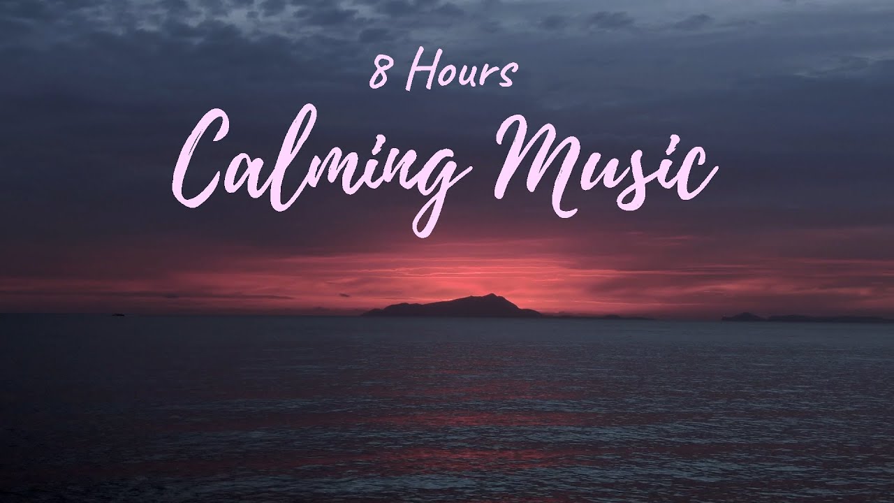 Calming Relaxing Deep Sleeping Music - 8 Hours of Sleep Music that will ...