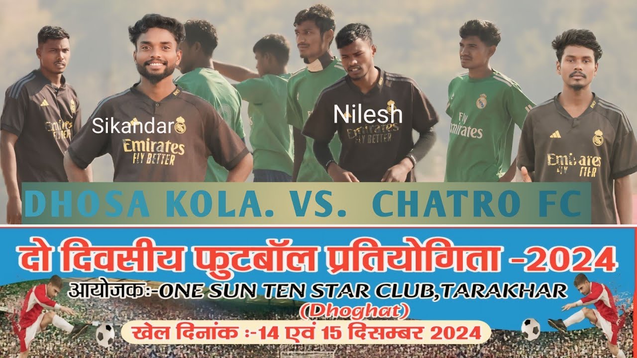 DHORSA KOLA VS CHATRO FC - YouTube