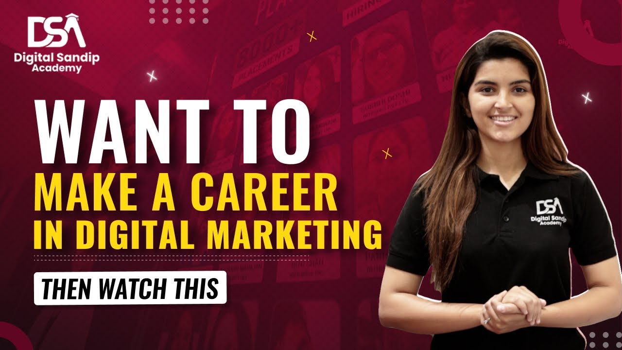 Why I Choose DSA | Digital Sandip Academy | Best Digital Marketing Institute In India - YouTube