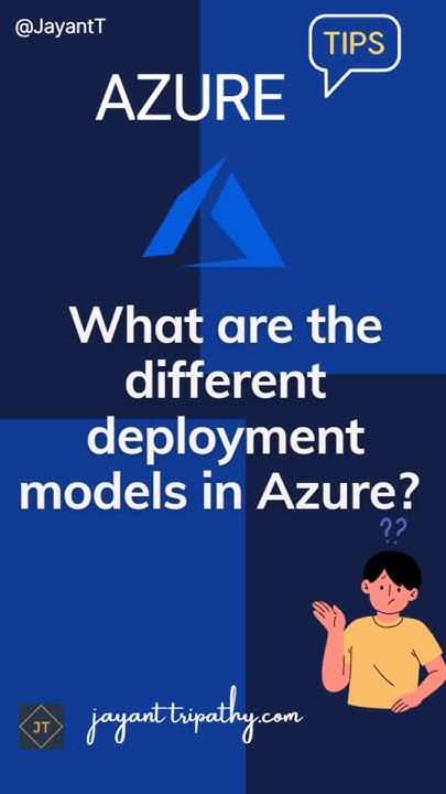What are the different deployment models in Azure | Azure Shorts ...