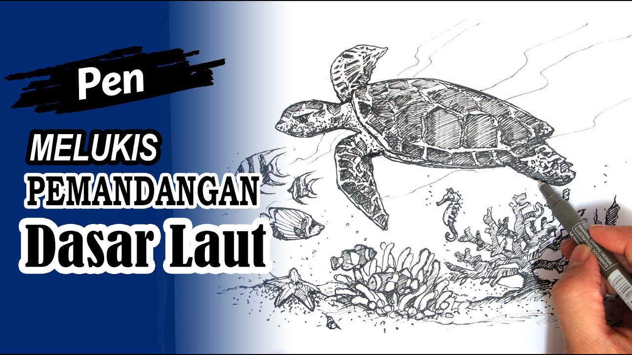 Cara Melukis Pemandangan Dasar Laut Menggunakan Pen | How to Draw a ...
