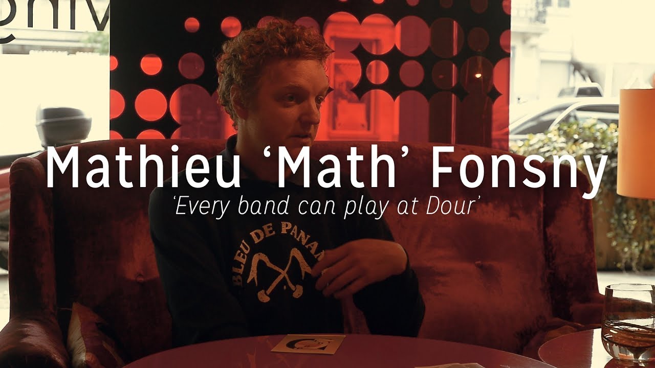 MATHIEU FONSNY - 'Every band can play at Dour' - YouTube