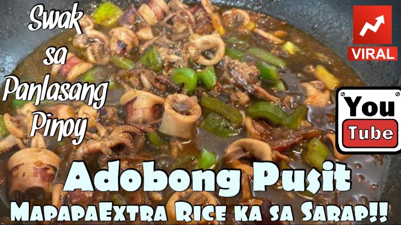 ADOBONG PUSIT/ SIMPLE LUTO PERO MAPAPARAMI NG KANIN! - YouTube