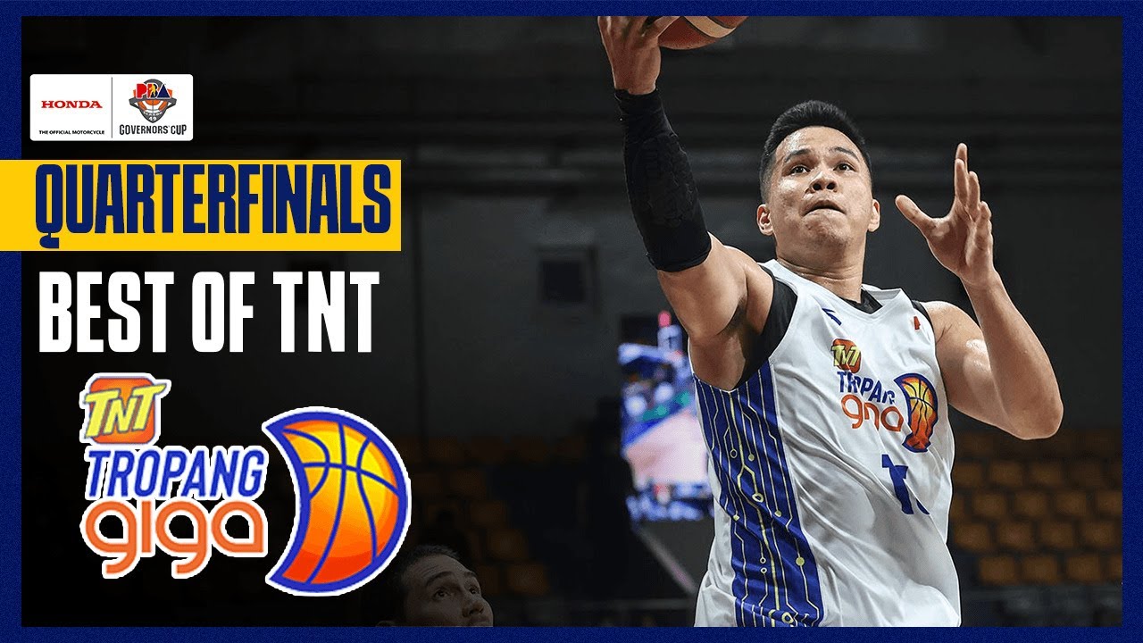 BEST OF TNT TROPANG GIGA | PBA SEASON 49 GOVERNORS' CUP | QUARTERFINALS ...