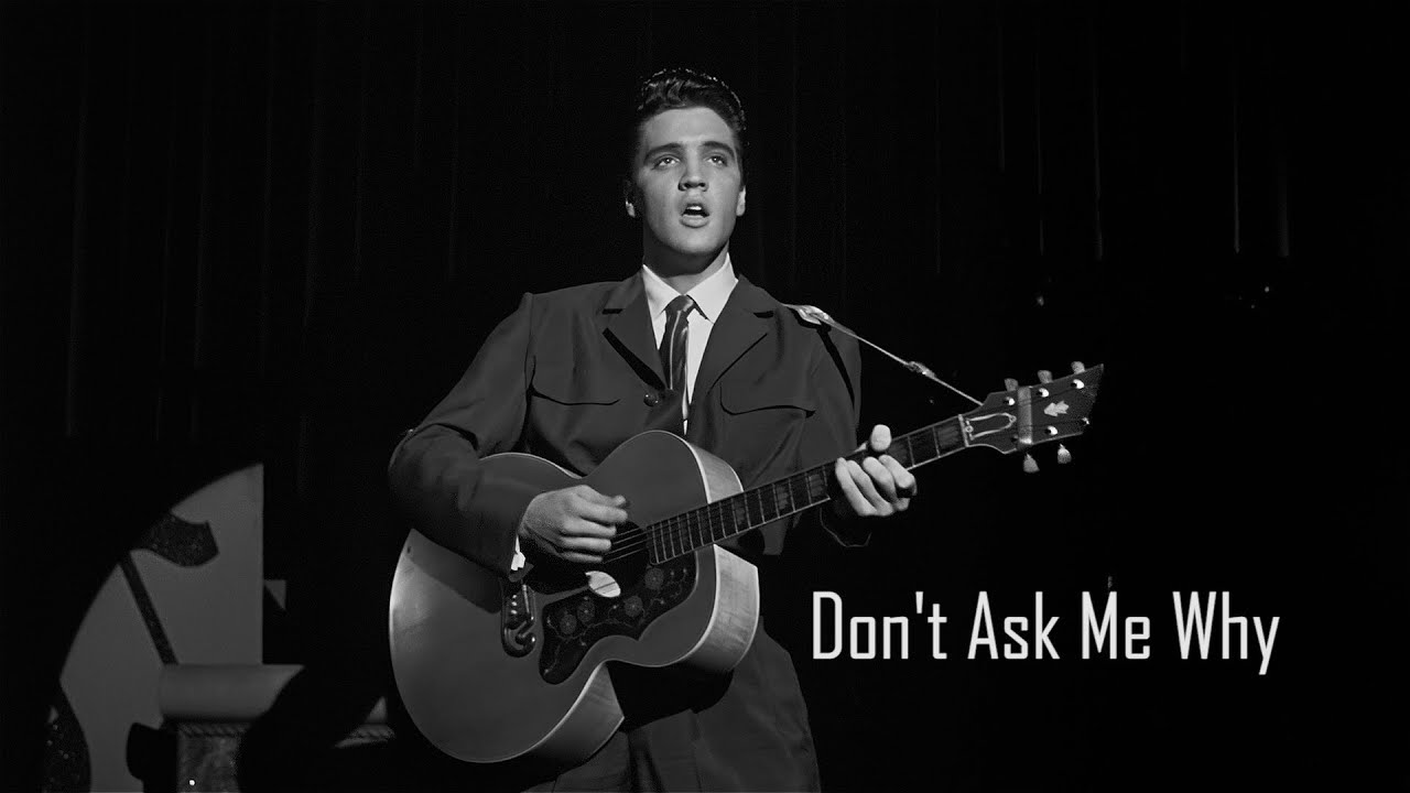 ELVIS PRESLEY - Don't Ask Me Why (Original Soundtrack) 4K - YouTube