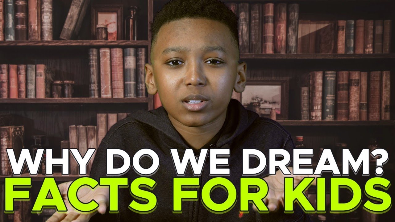 WHY DO WE DREAM FACTS FOR KIDS (SMART KID UNIVERSE - YouTube