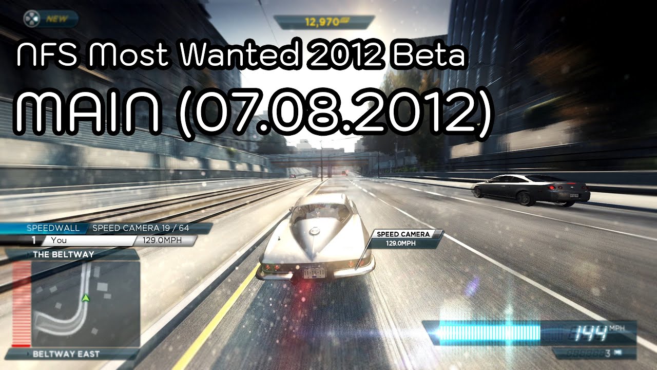 NFS Most Wanted 2012 Beta (07.08.2012) (MAIN) - Gameplay & Map ...