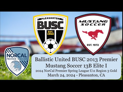 2024 NorCal Premier Spring League Gold - BUSC 2013 Premier vs Mustang ...