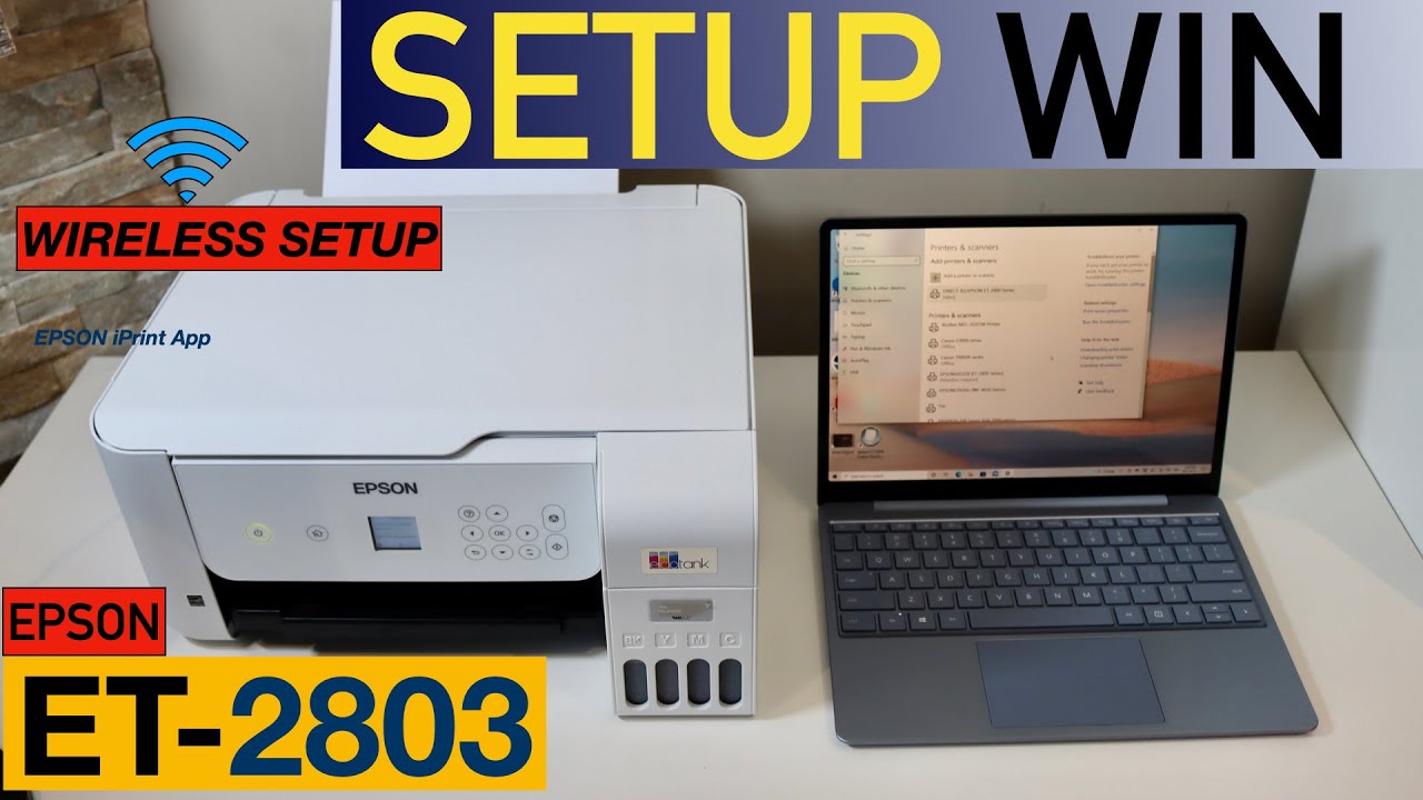 Epson EcoTank ET-2803 Setup Windows Laptop/ PC. - YouTube