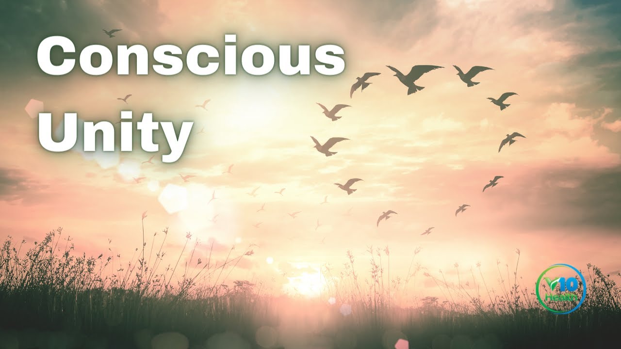 Conscious Unity - YouTube