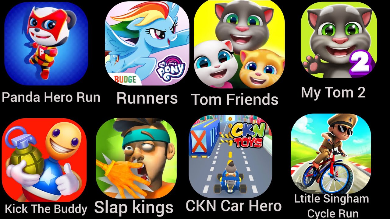 Panda Hero Run,Runners,Tom Friends,My Tom 2,Kick The Buddy,Slap kings ...