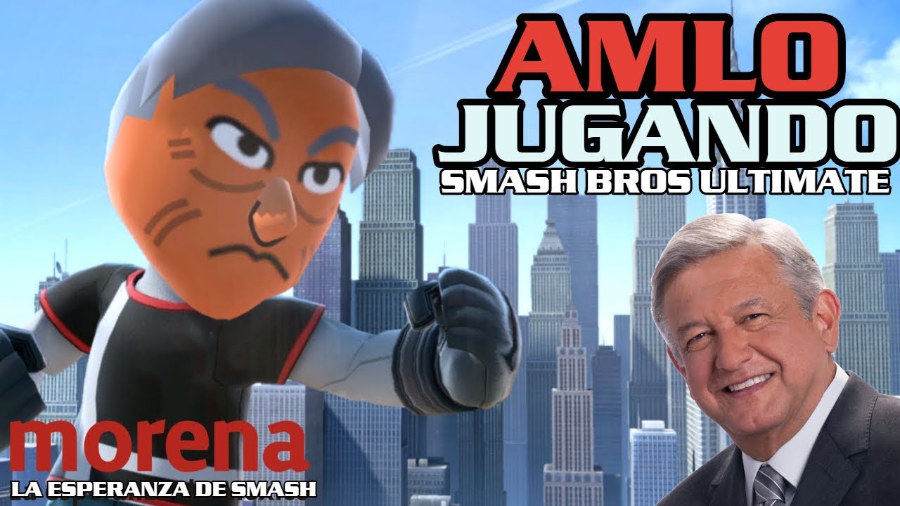 AMLO JUEGA SMASH BROS POR PRIMERA VEZ! - YouTube