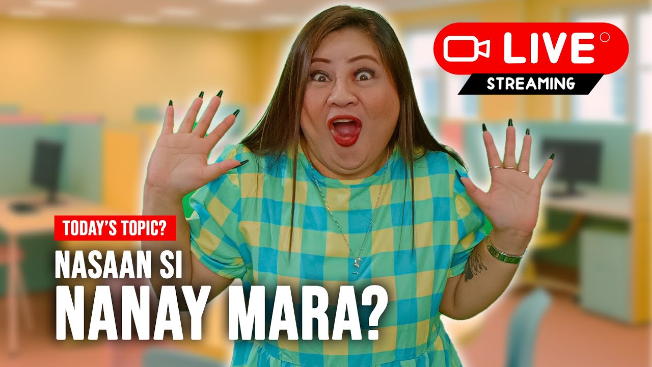 Nasaan si Nanay Mara? | Cinemyr Live! - YouTube