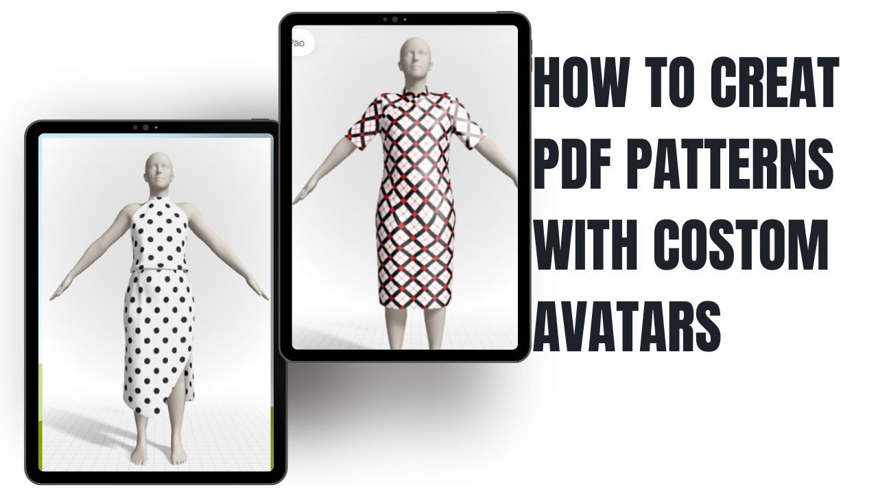 HOW TO CREATE PDF SEWING PATTERNS WITH CUSTOM AVATARS. - YouTube