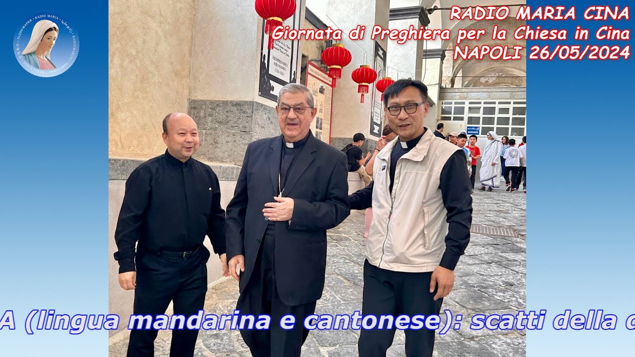 RADIO MARIA CINA: scatti da Napoli, in occasione della Giornata di ...
