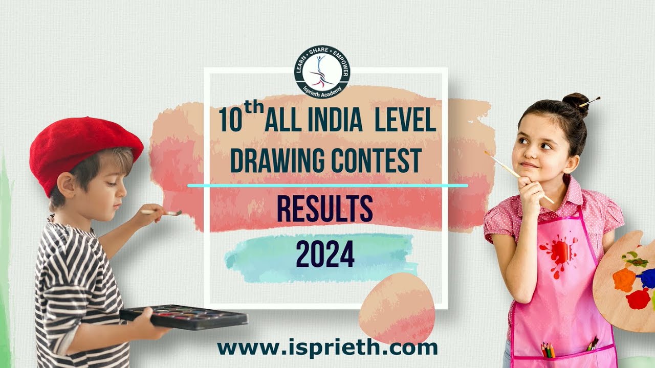 10th All India Level Drawing Contest 2024 | Isprieth Academy - YouTube