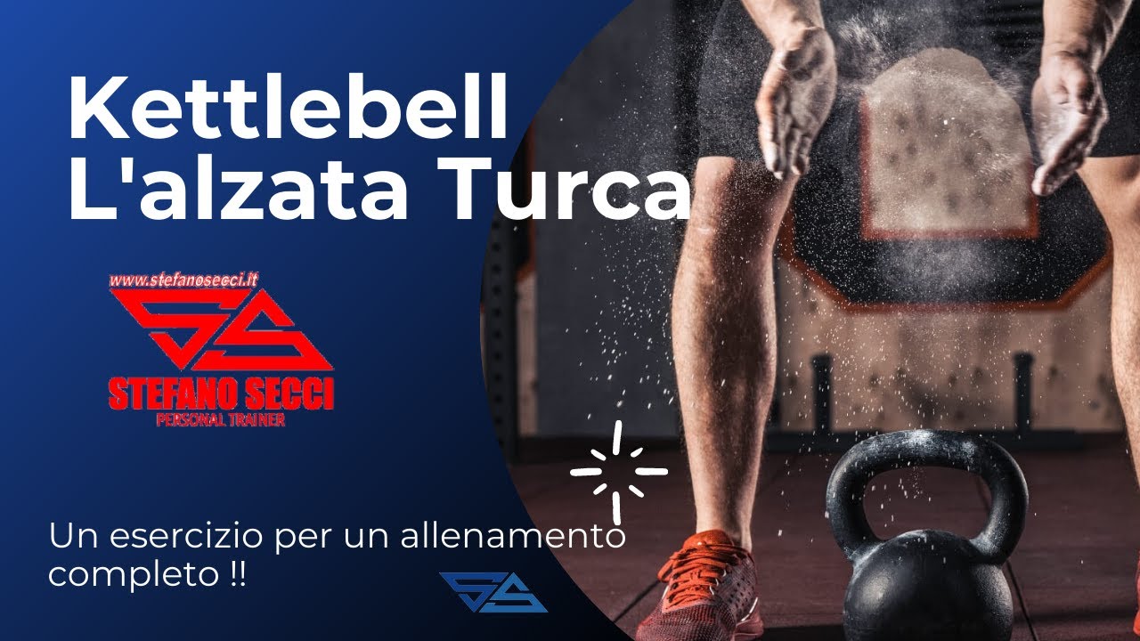 KETTLEBELL Allenati con l'alzata turca-Stefano Secci Personal Trainer Genova - YouTube