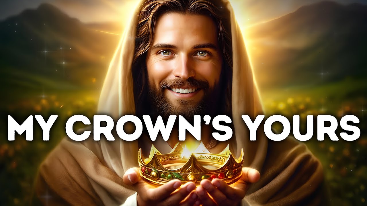 🔴GOD SAYS:- MY CROWN IS YOURS MY CHILD | God Message Today | Gods ...