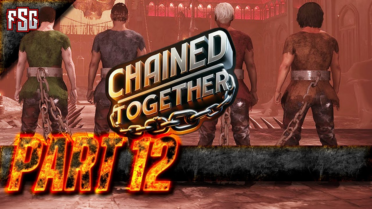 A Chain Gang Escaping HELL - Chained Together Part 12 - YouTube