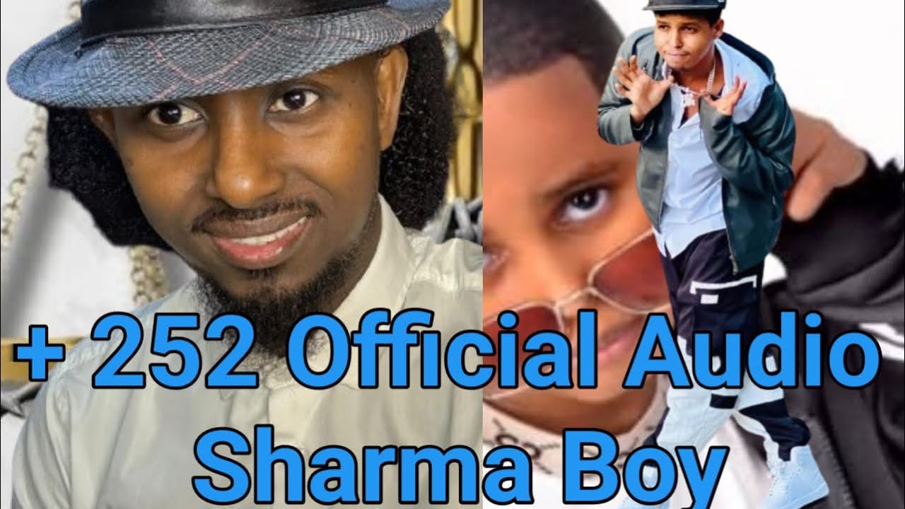 Sharma boy ft brother Bashiir +252 Audio Official lasgo album Miisaanka ...