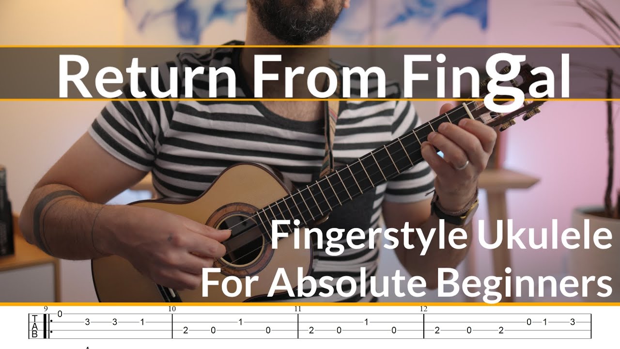 Return From Fingal - Traditional Irish | Ukulele Prep-Grade | Absolute ...