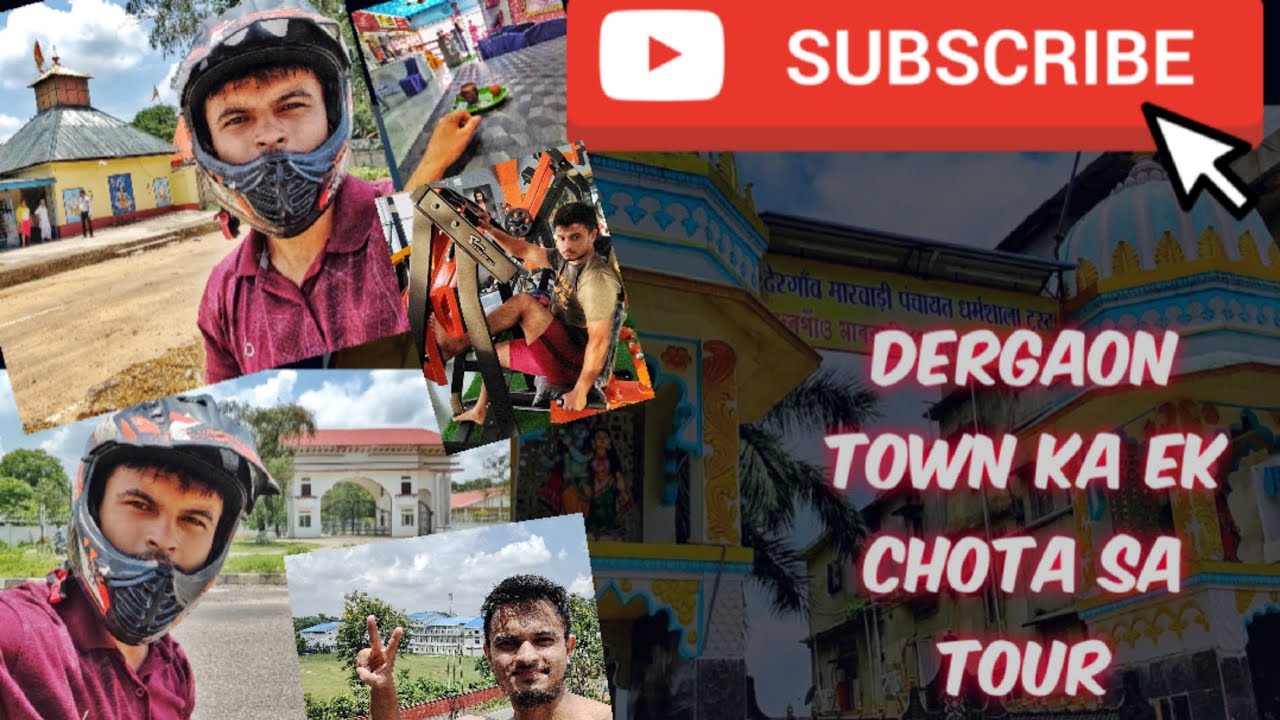 A SMALL TOUR OF DERGAON TOWN.| dergaon town ka ek chota sa tour - YouTube