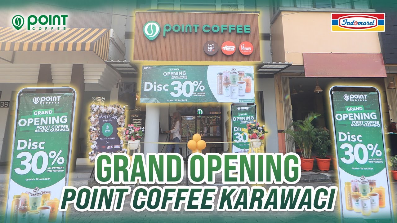 Grand Opening Gerai Point Coffee di Karawaci, Tangerang! - YouTube