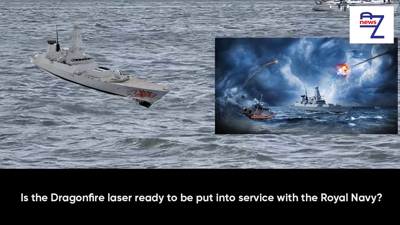 Is the Dragonfire laser ready to be put into service with the Royal ...